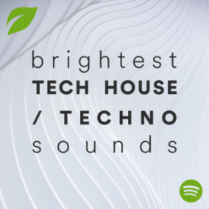 brightest TECH HOUSE & TECHNO sounds : Spotify Playlist [Submit Music ...