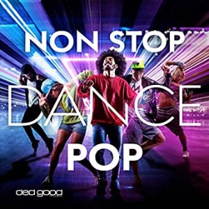 NON STOP DANCE POP : Spotify Playlist [Submit Music Here] • Soundplate.com