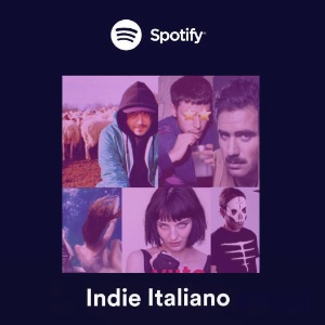 Indie Italiano : Spotify Playlist [Submit Music Here] • Soundplate.com