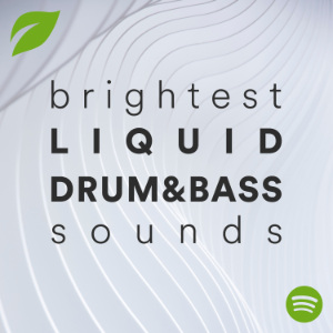 brightest LIQUID DRUM&BASS sounds : Spotify Playlist [Submit Music Here ...