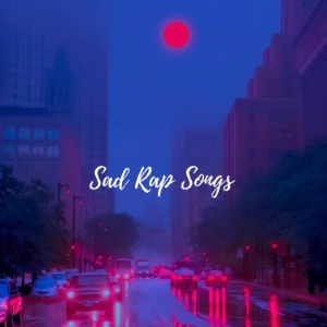Sad Rap Songs : Spotify Playlist [Submit Music Here] • Soundplate.com