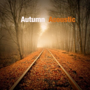 Autumn Acoustic : Spotify Playlist [Submit Music Here] • Soundplate.com