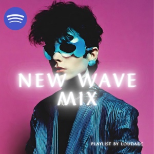 New Wave Mix : Spotify Playlist [Submit Music Here] • Soundplate.com