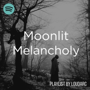 Moonlit Melancholy : Spotify Playlist [Submit Music Here] • Soundplate.com