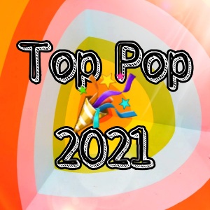 Top Pop 2021 : Spotify Playlist [Submit Music Here] • Soundplate.com