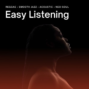 Easy Listening: Reggae , Smooth Jazz, Acoustic, & Neo-Soul : Spotify ...