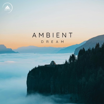 Ambient Dream : Spotify Playlist [Submit Music Here] • Soundplate.com