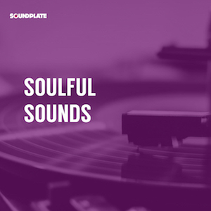 SOULFUL SOUNDS : Spotify Playlist [Submit Music Here] • Soundplate.com