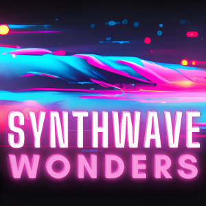 SYNTHWAVE - Wonders : Spotify Playlist [Submit Music Here] • Soundplate.com
