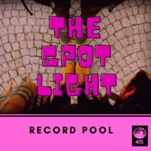 The Spotlight Record Pool : Spotify Playlist [Submit Music Here ...