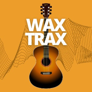 Wax Trax ( Rock / Country / Folk / Blues) : Spotify Playlist [Submit Music Here] • Soundplate.com