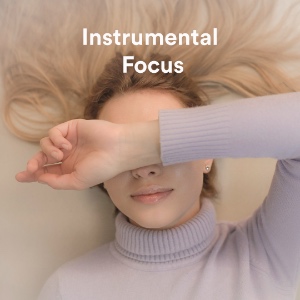 Instrumental Focus : Spotify Playlist [Submit Music Here] • Soundplate.com