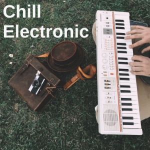 Chill Electronic : Spotify Playlist [Submit Music Here] • Soundplate.com