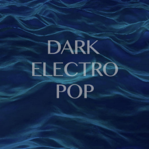 Dark electro pop : Spotify Playlist [Submit Music Here] • Soundplate.com