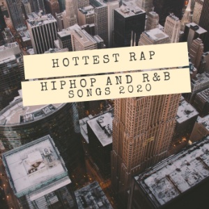 HOTTEST, RAP, HIPHOP AND R&B Songs 2020 : Spotify Playlist [Submit ...