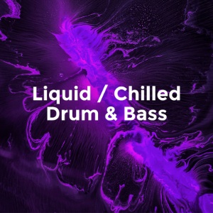 Liquid / Chilled DnB Essentials - 2022 : Spotify Playlist [Submit Music ...