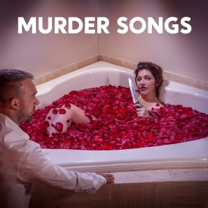 Murder Songs : Spotify Playlist [Submit Music Here] • Soundplate.com