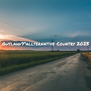 Outlaw/Y'allternative Country 2023 : Spotify Playlist [Submit Music ...