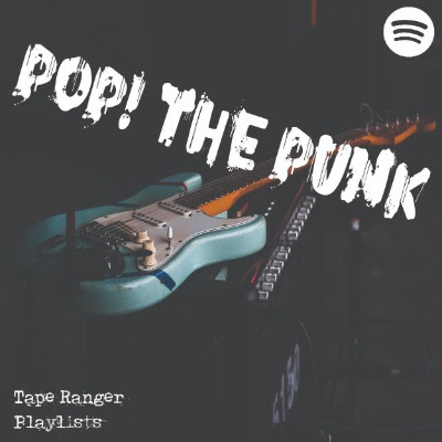 Pop The Punk : Spotify Playlist [Submit Music Here] • Soundplate.com